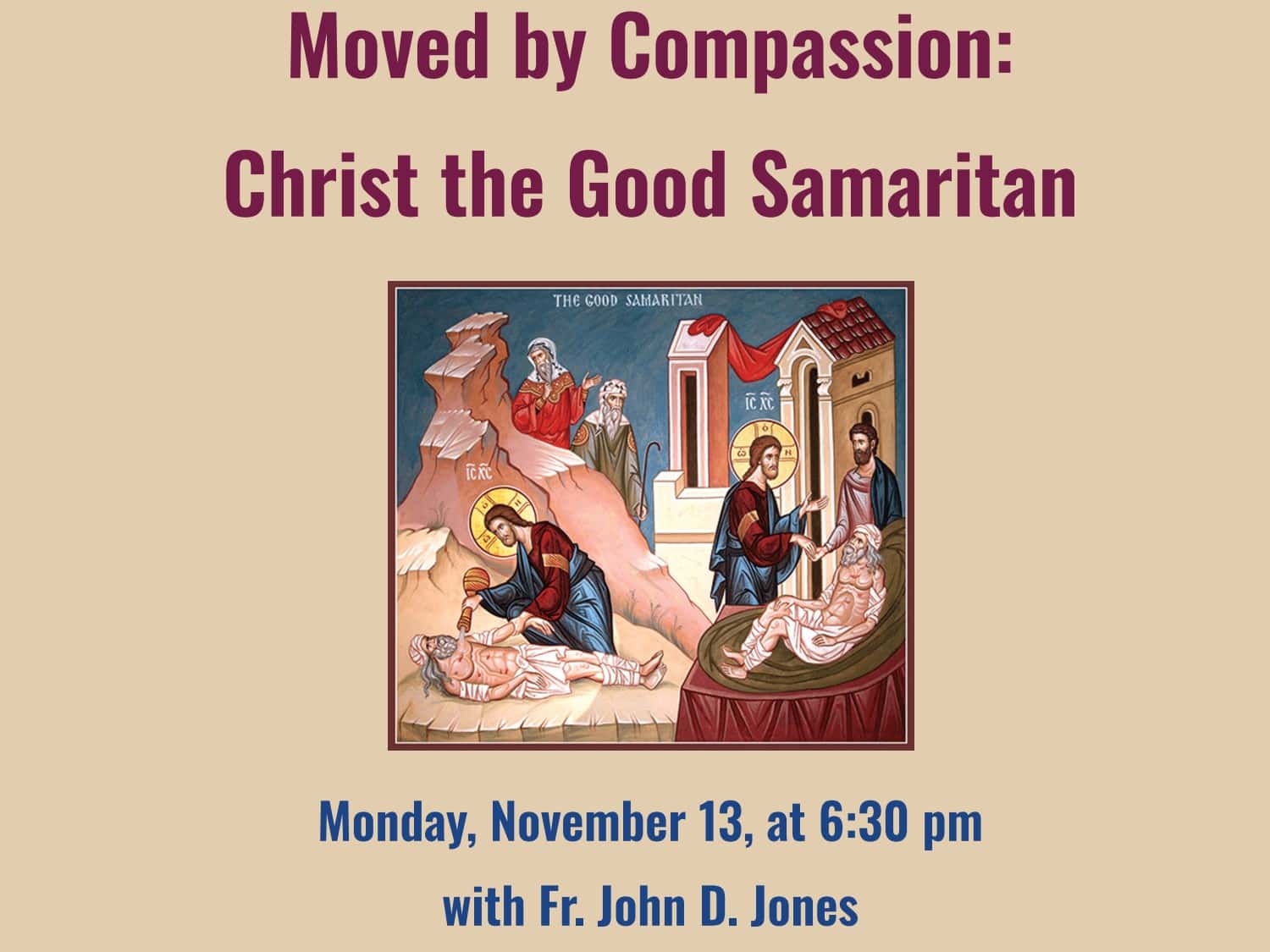 "Moved by Compassion: Christ the Good Samaritan" - Upcoming Retreat in ...