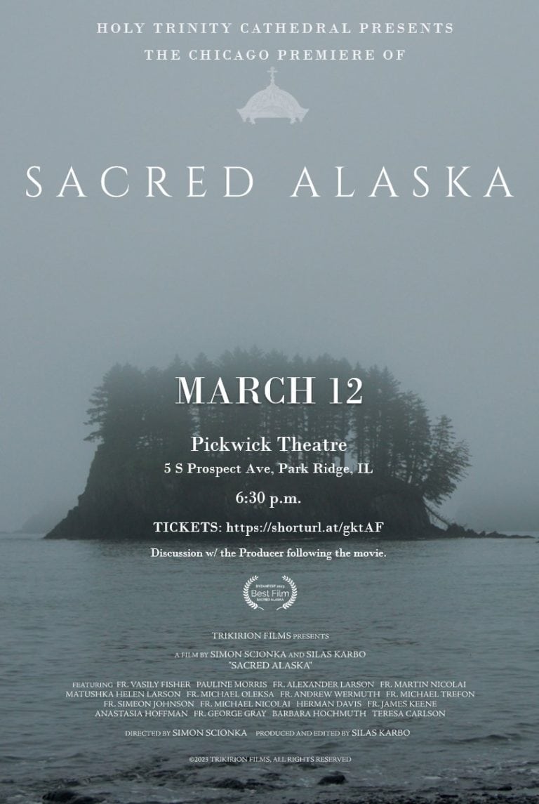 Chicago Premiere of Sacred Alaska Documentary hosted by Holy Trinity ...